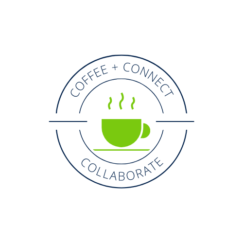 Coffee + Connect + Collaborate